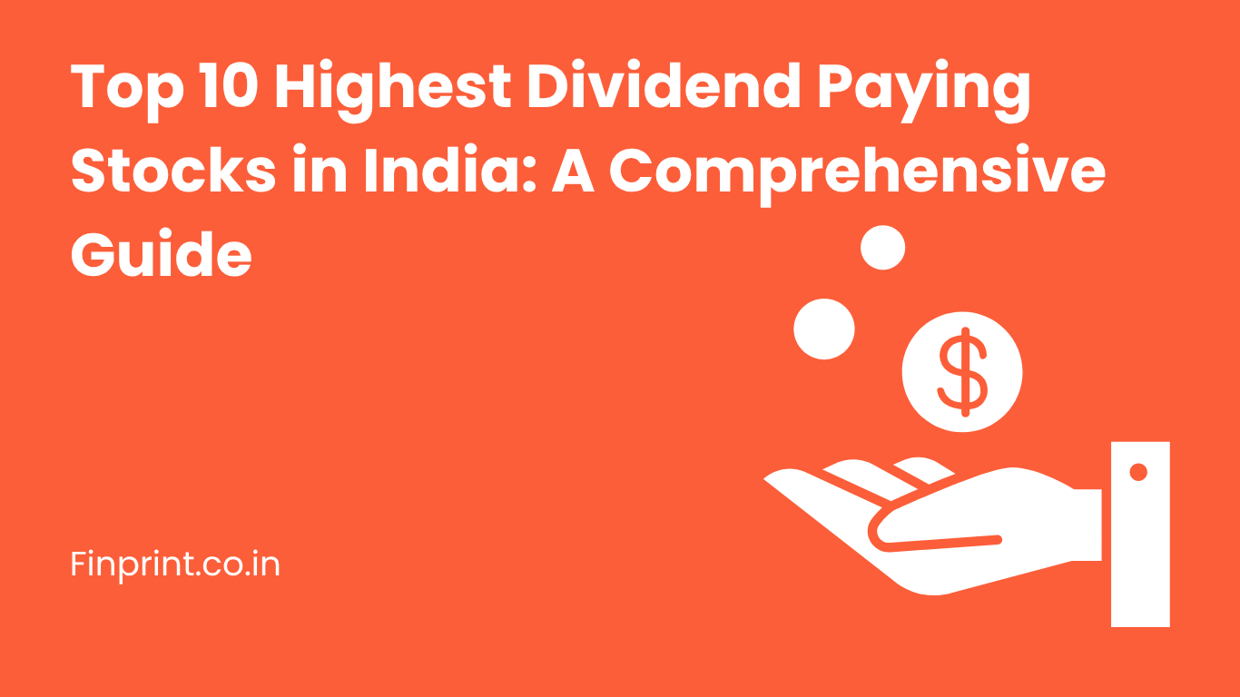 Top 10 Highest Dividend Paying Stocks in India: A Comprehensive Guide ...
